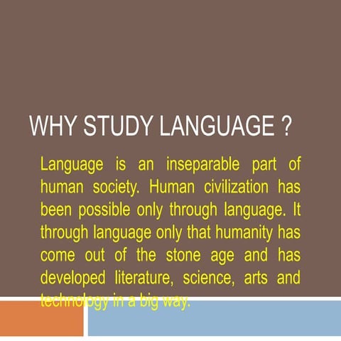 Why study language ? | PPTX