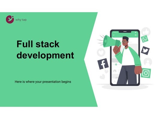 Overview of Full stack development- WHY tap | PPT