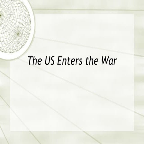 Why the US Went to War: WWI | PPT