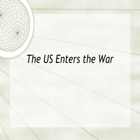Why the US Entered WWI on the Side of the Allies | PPT