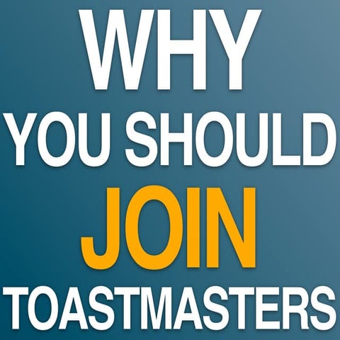 Why You Should Join Toastmasters | PDF