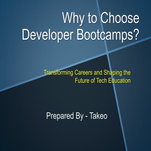 Why to Choose Developer Bootcamps.pptx