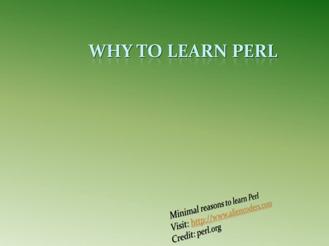 Minimal Reason To Learn Perl Ppt