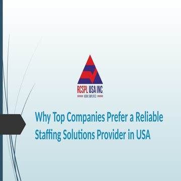 Why Top Companies Prefer a Reliable Staffing Solutions Provider in USA.pptx