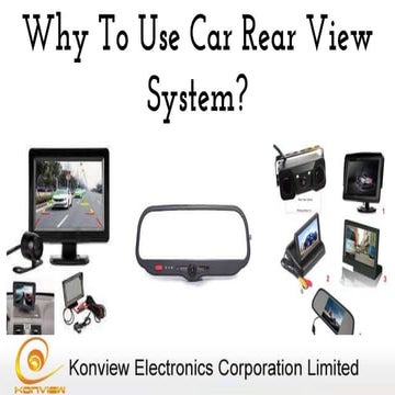 Why To Use Car Rear View System? | PPTX