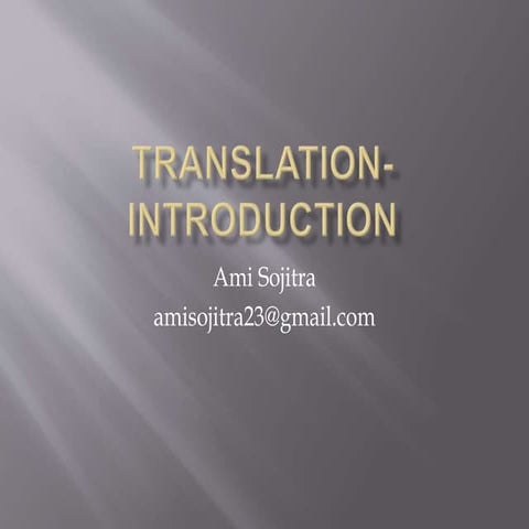 Introduction of Translation study | PPTX