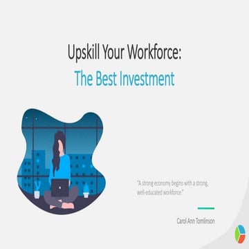 Why Upskilling Your Workforce is the Best Investment in a Rapidly ...