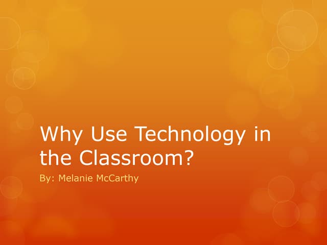 Technology in the Classroom | PPTX