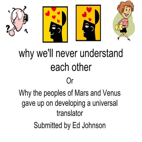 Why we'll never understand each other | PPT
