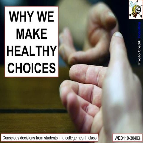 Why We Make Healthy Choices | PPT