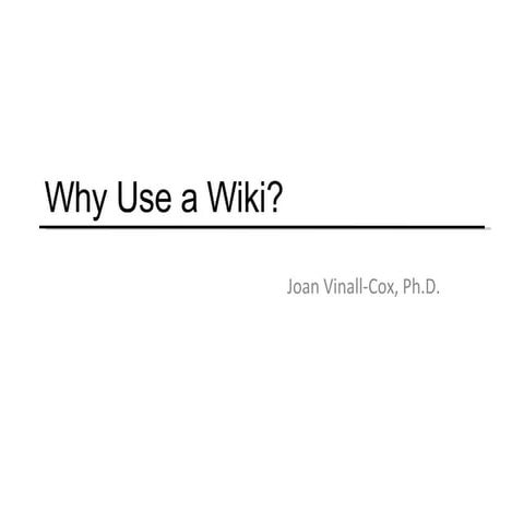 Why Use a Wiki | PPT | Internet | Computing