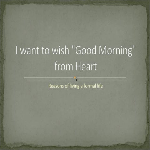 Why Wishing Becomes Formal | PPT