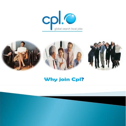 Why work for Cpl. | PPT
