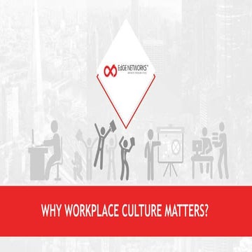 Why workplace culture matters? | PPTX