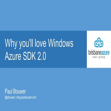 Why you'll love Windows Azure SDK 2.0 | PPTX