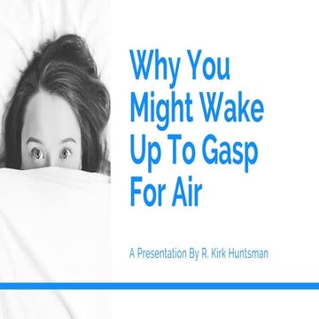 Why You Might Wake Up To Gasp For Air | PDF