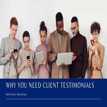 Why You Need Client Testimonials | PDF
