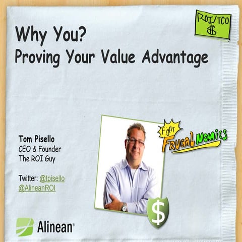 Why You? Proving Your Value Advantage | PPT