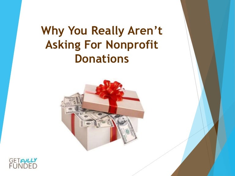 Why You Really Aren t Asking For Nonprofit Donations why-you-really-aren-t-asking-for-nonprofit-donations