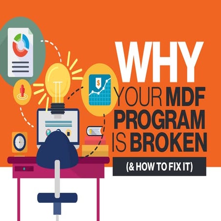 Reinvent Your MDF Marketing Plan | PDF