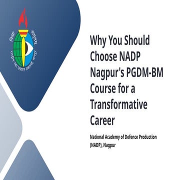 Why You Should Choose NADP Nagpur's PGDM-BM Course for a Transformative Career.pptx