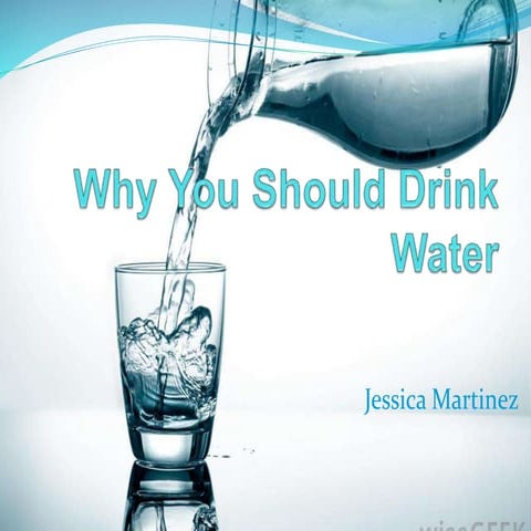 Why you should drink water | PPT