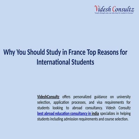 Top Reasons to Study in France Why Choose France for Your Education? | PPTX