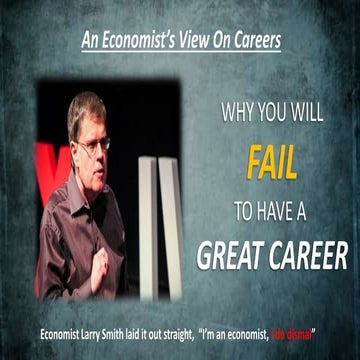 Why you will fail to have great career larry smith | PPT
