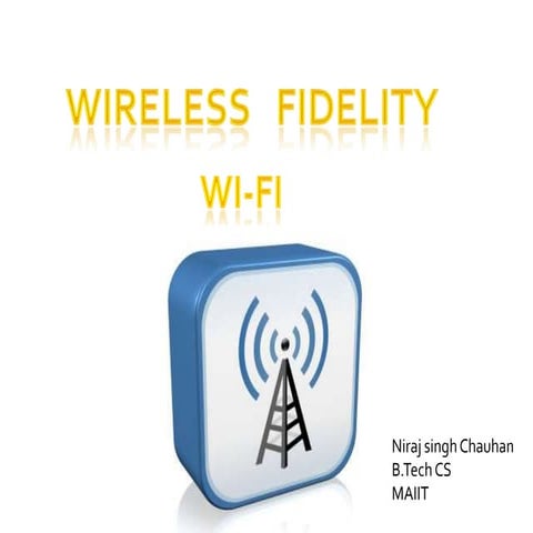 Wi fi | PPTX | Technology & Computing