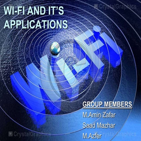 Wi fi and it’s applications | PPTX