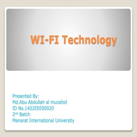 Wifi technology | PPTX | Computer Networking | Computing