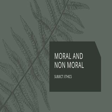 moral and non moral in ethics subject.pptx