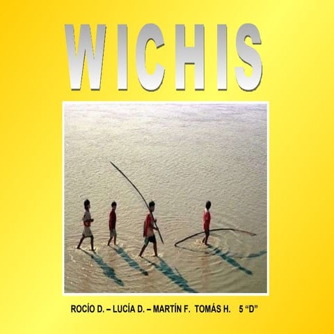 Wichis | PPS