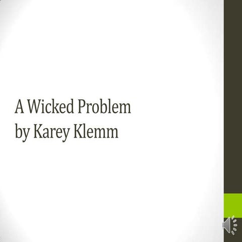 Wicked problem presentation | PPTX