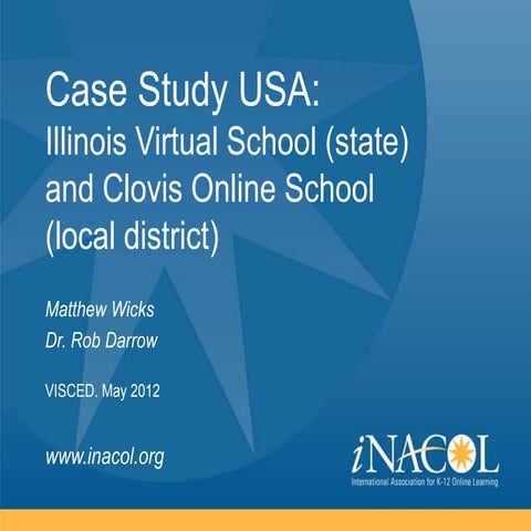 Wicks, Darrow - iNacol - Case Study USA | PPTX