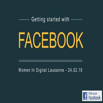 Getting Started with a Facebook Page | PPTX | Social Networking | Internet