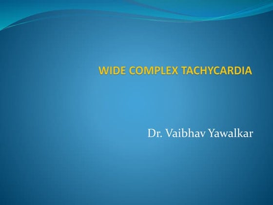 ECG: Wide QRS Tachycardia | PPT