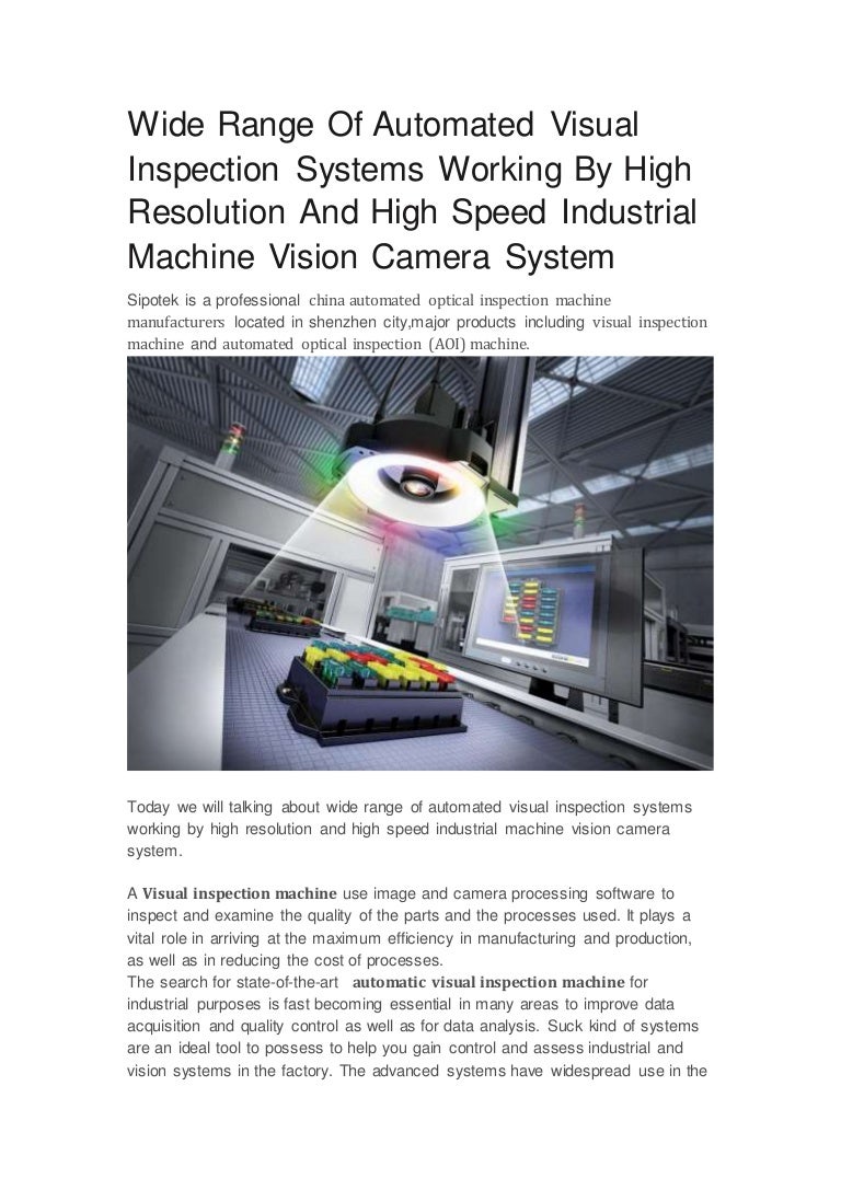 Wide range of automated visual inspection systems working by high res…