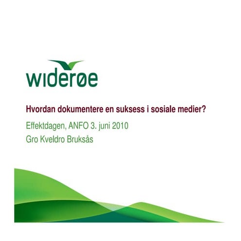Hvordan dokumentere en suksess i sosiale medier? | PDF