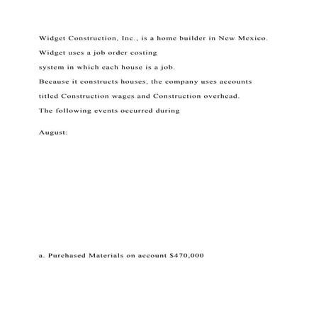 Widget Construction, Inc., is a home builder in New Mexico.Widge.docx