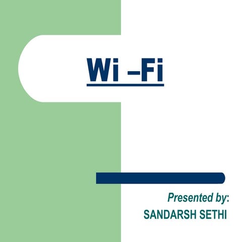 Wi –fi | PPT | Computer Networking | Computing