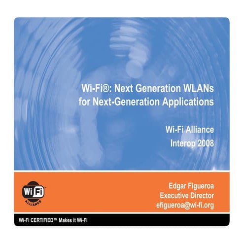 Wi-Fi : Next Generation WLANs for Next-Generation Applications | PDF
