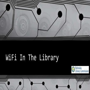 NCompass Live: WiFi In the Library | PPT