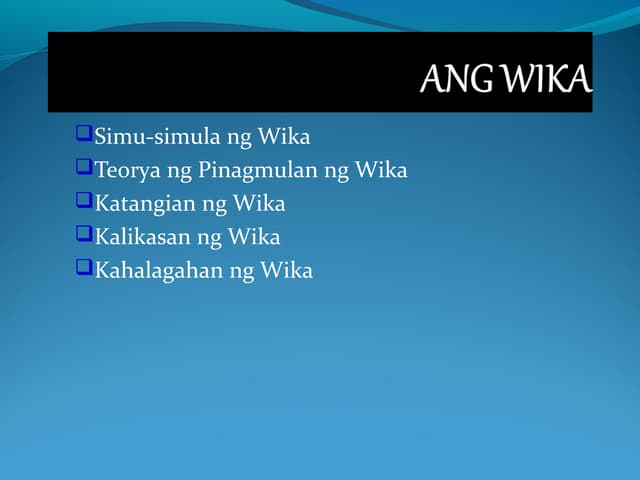 Ang Pinagmulan ng Wika | PPTX
