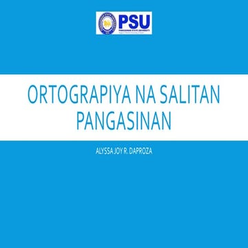 Wikang Rehiyonal ( Ortograpiya na pangasinan) Pansalat na U / O tan E/I | PPTX