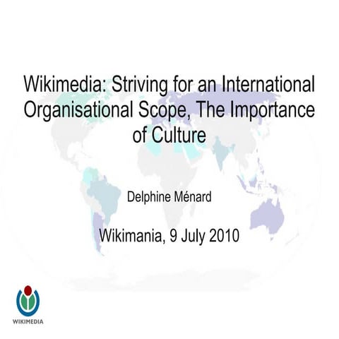 Wikimedia: Striving for an International Organisational Scope | PDF