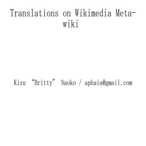 Wikimedia Translation in Meta-Wiki | PPT