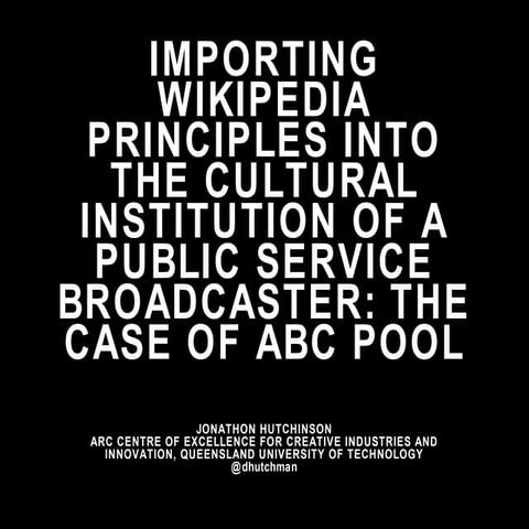 Importing Wikipedia principles into the cultural institution of a ...