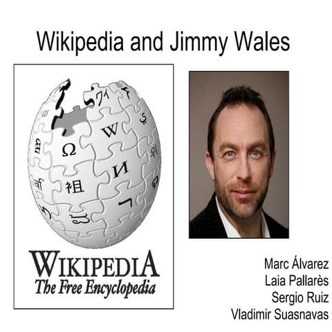 Wikipedia and jimmy wales | PPT