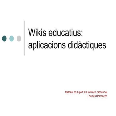 Wikis Aplicacions | PPT